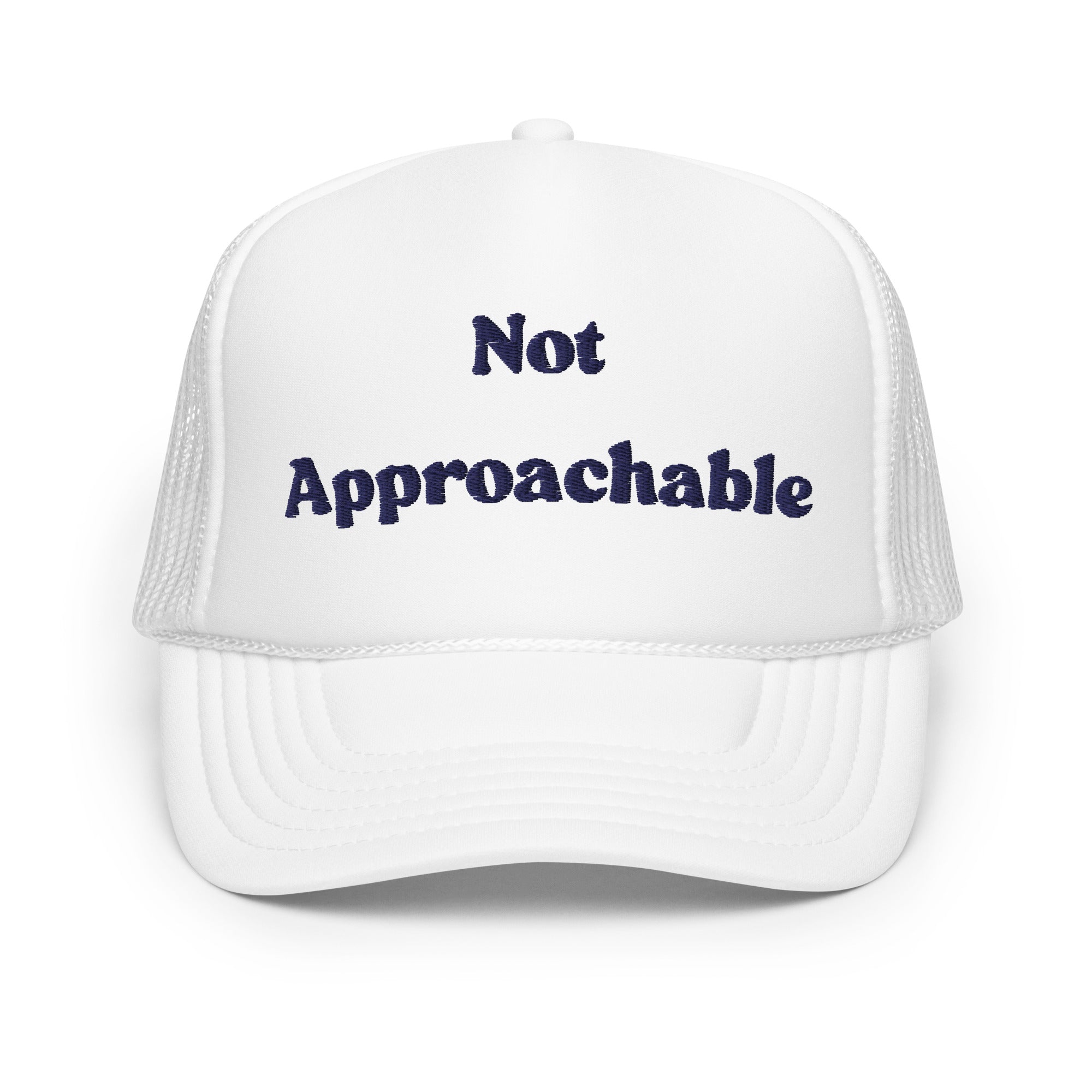 Not Approachable Trucker Hat – Rodeo Clown Trading Company